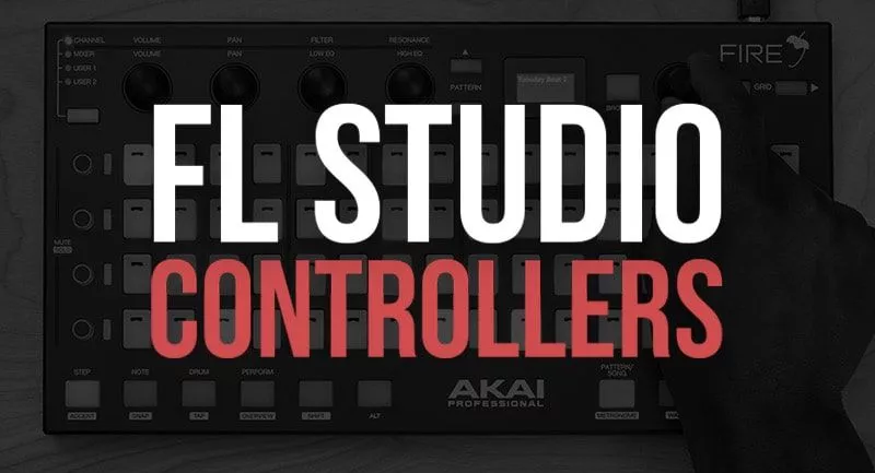 15 Best FL Studio MIDI Controllers For PC & Mac